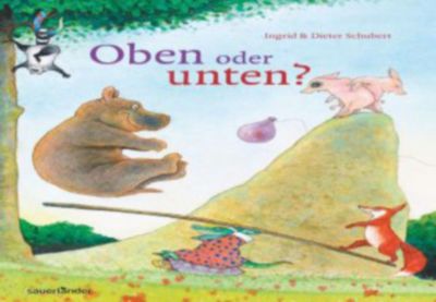 Oben oder unten?, Ingrid Schubert, Dieter Schubert | myToys